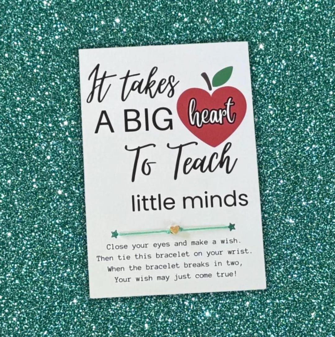 It Takes A BIG Heart to Teach Little Minds Card, Wish Bracelet, Teacher ...