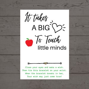 It Takes A BIG Heart to Teach Little Minds, Teacher Card, Wish Bracelet ...