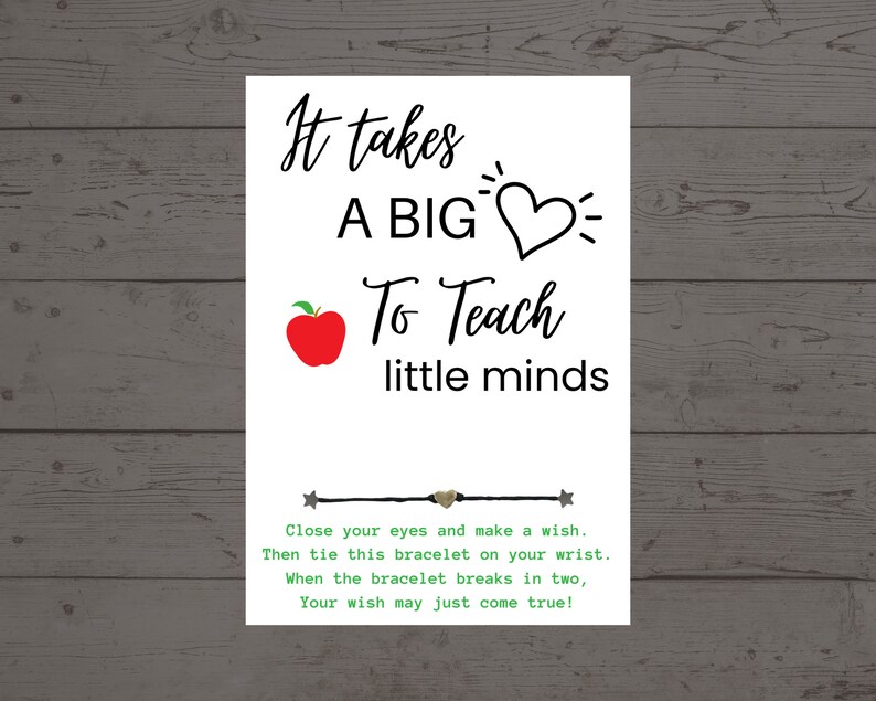 It Takes A BIG Heart to Teach Little Minds, Teacher Card, Wish Bracelet ...