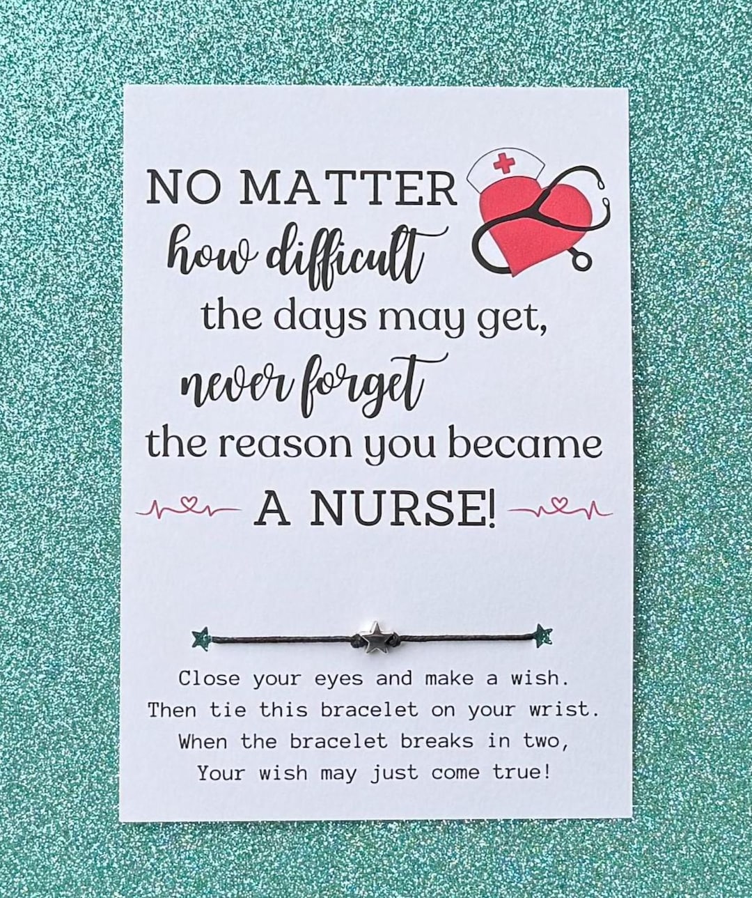 Never Forget the Reason You Became a Nurse Card, Wish Bracelet, Nurse ...