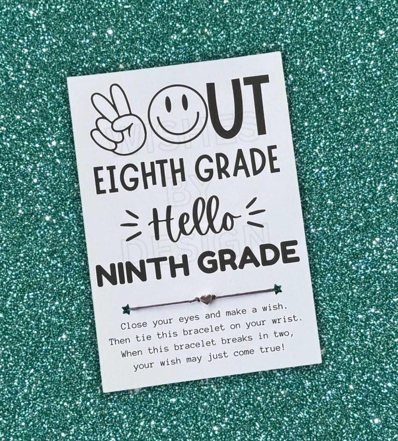 Peace Out EIGHTH Grade Hello NINTH Grade, Wish Bracelet, 8th-9th Grade ...