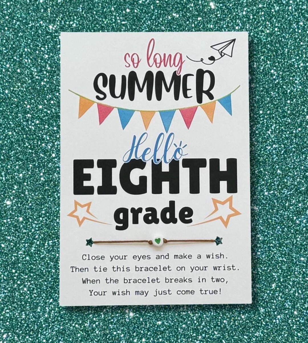 So Long SUMMER Hello EIGHTH Grade Card - Wish Bracelet, 8th Grade Gift ...