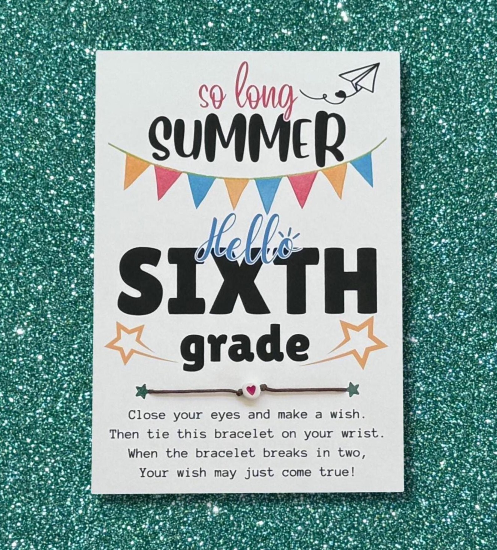 So Long SUMMER Hello SIXTH Grade Card - Wish Bracelet, 6th Grade Gift ...