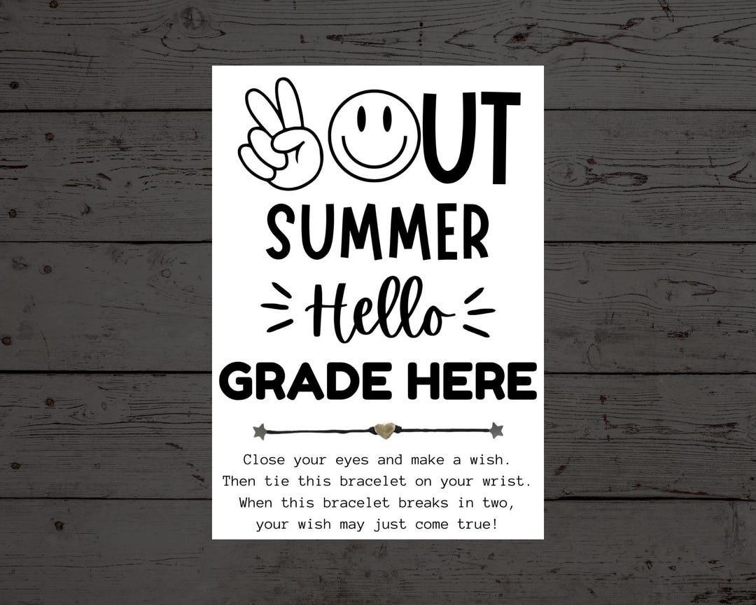 Peace Out SUMMER HELLO (grade) Wish Bracelet, Gift for Class, Student ...
