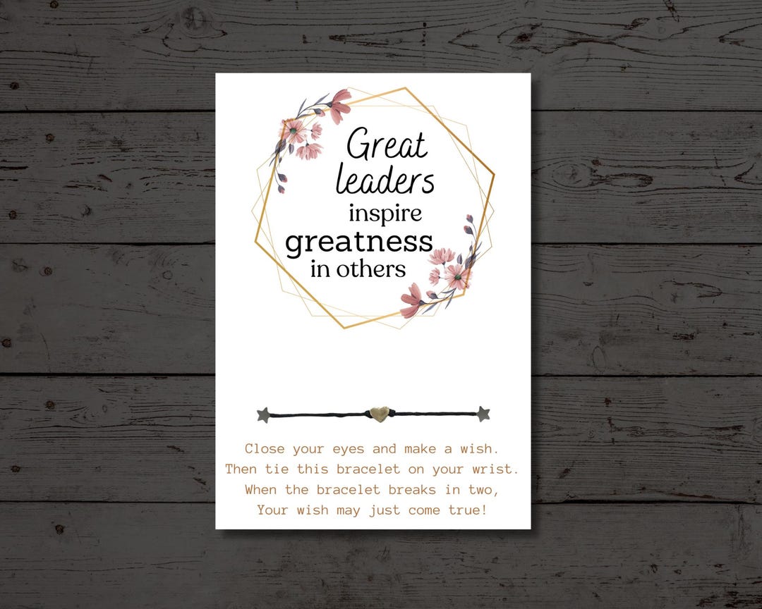 Great Leaders Inspire Greatness in Others, Leadership Wish Bracelet ...