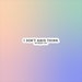 BTS 'I Don't Have Think' Meme Sticker - Etsy