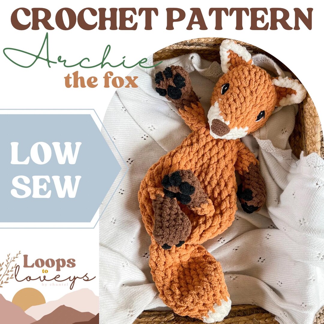 Archie the Fox LOW SEW Crochet Pattern Crochet Lovey Amigurumi Crochet ...