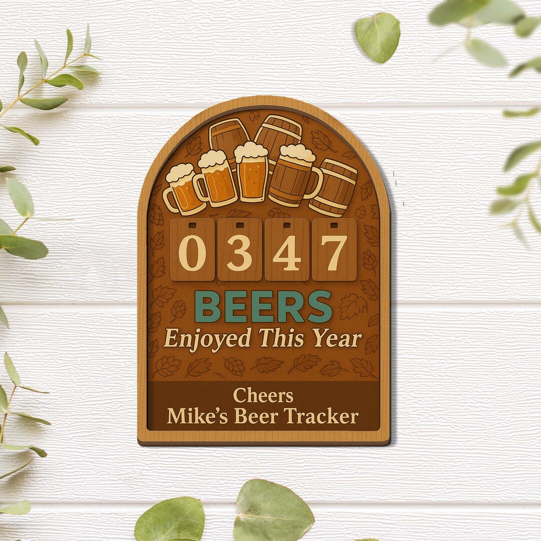 Beer Tracker Sign, Beers Enjoyed This Year, Personalized Beer Counter ...