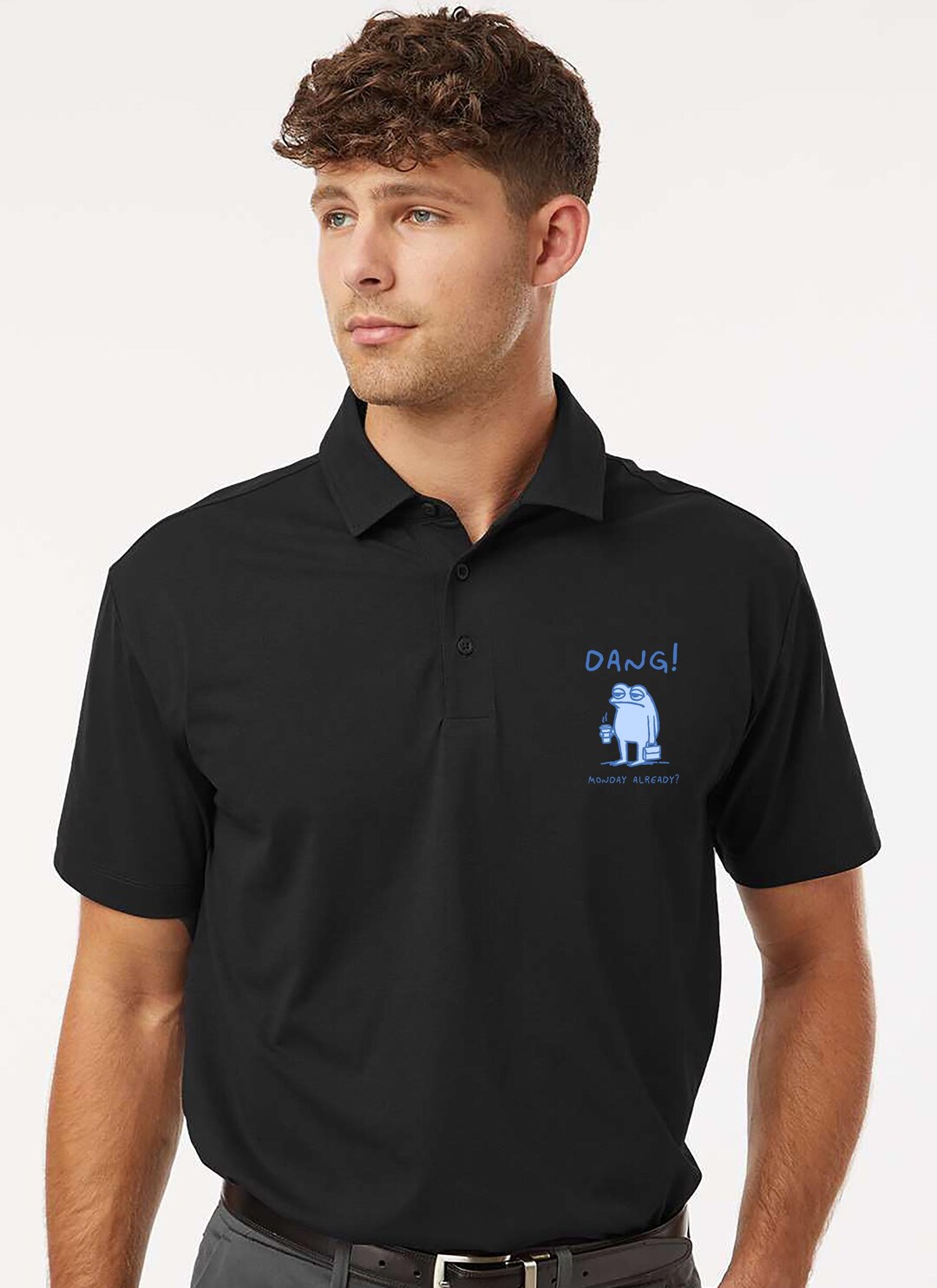 Dang Monday Already Polo Shirt, Funny Frog Polo Shirt, Blue Monday Polo ...
