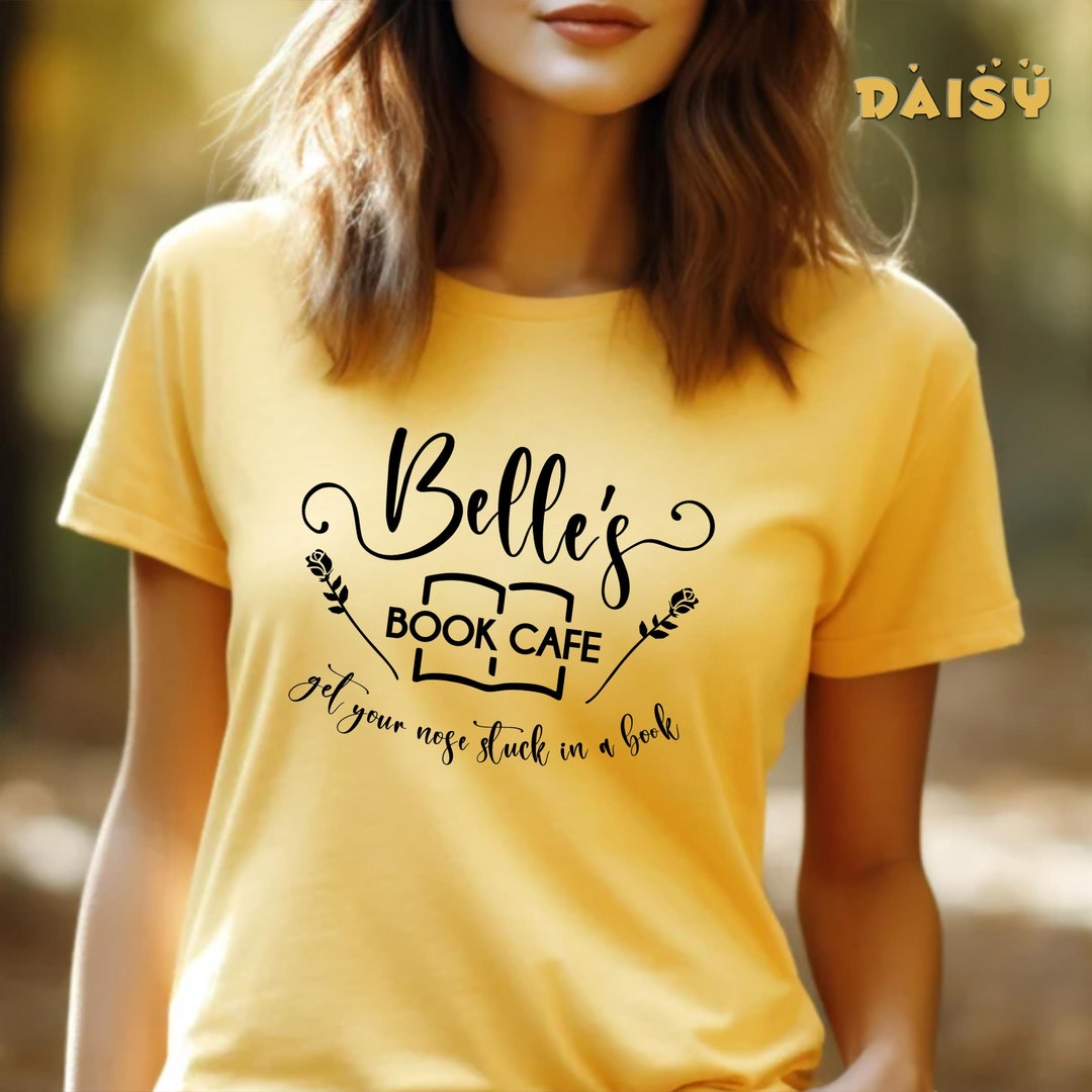 Belle's Book Cafe T-shirt, Princess Belle's Book Shop Shirt, Librarian ...
