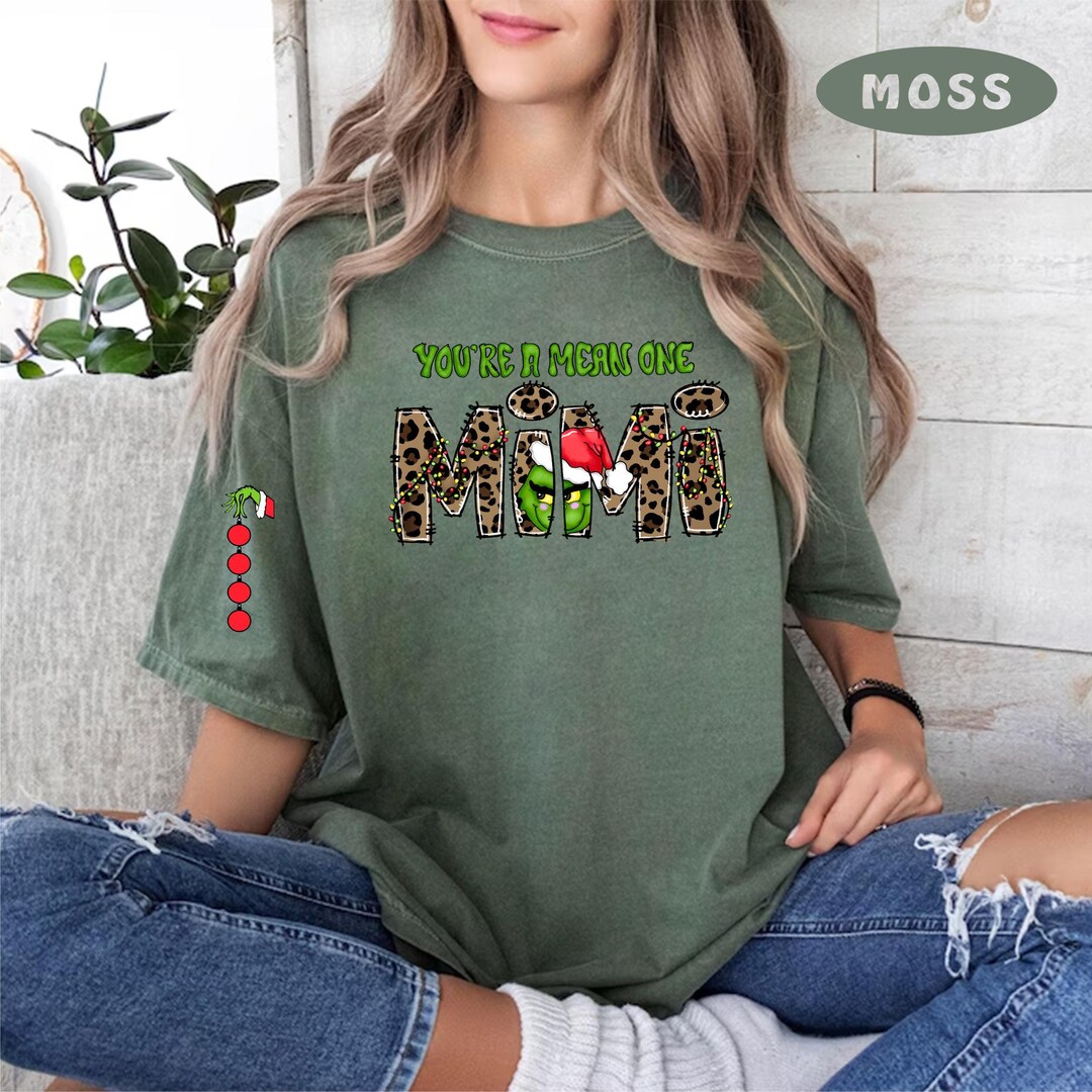 Custom Christmas Grinch You're a Mean One Mimi T-shirt, Personalized ...