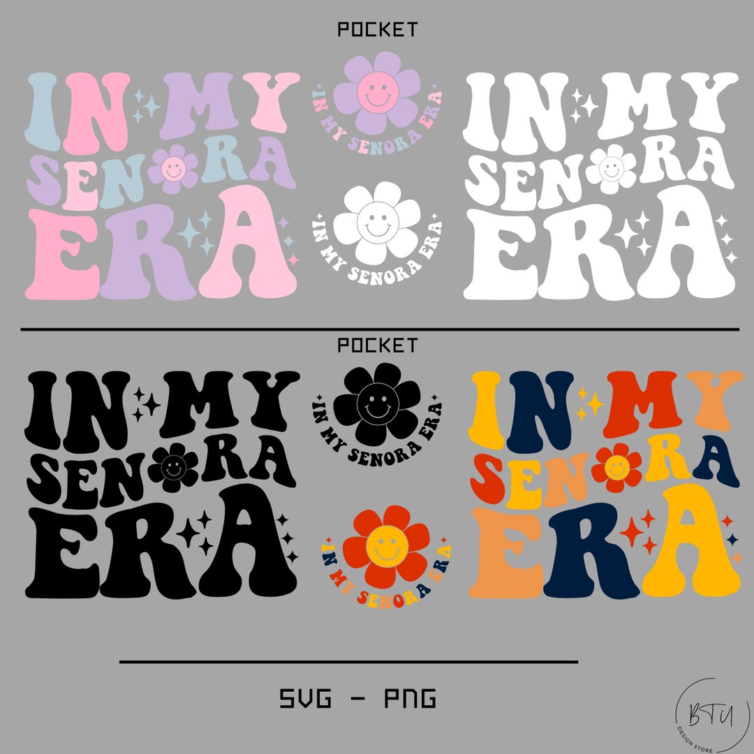 In My Senora Era Svg-png Eps, in My Era Shirt, Latina Mothers Day, Dia ...