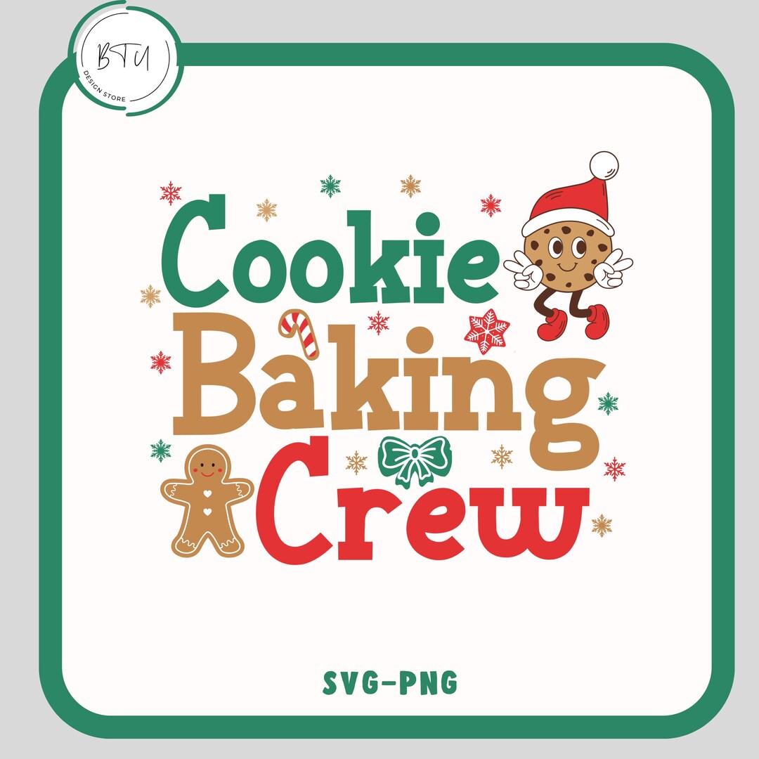 Cookie Baking Crew Svg-png, Cookie Squad Svg, Family Christmas Svg ...