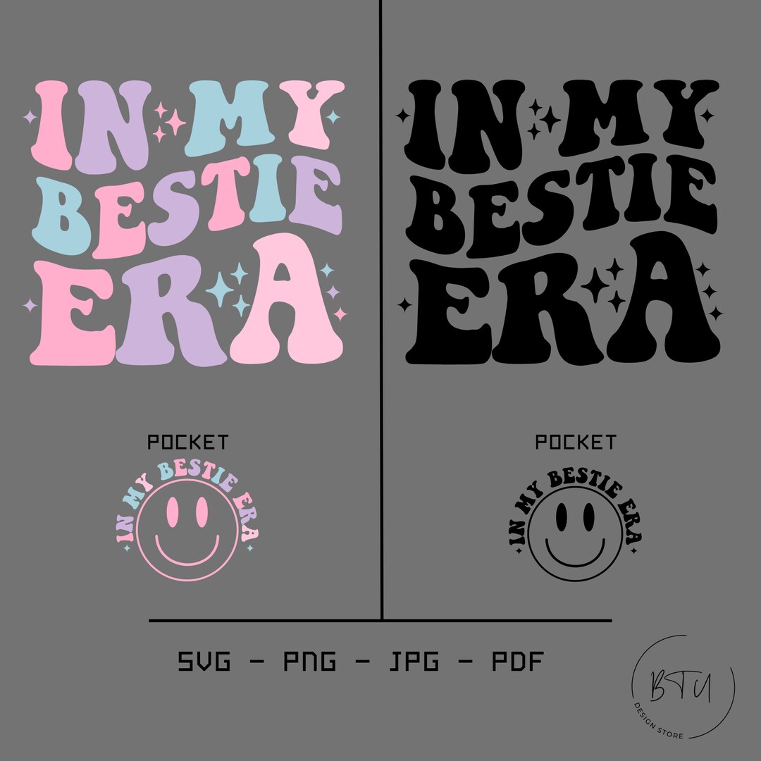 In My Bestie Era SVG, Bestie Shirt SVG, Bestie Era SVG, Besties Svg ...