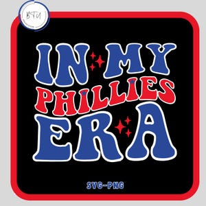 In My Phillies Era SVG, PNG, PDF, Retro Wavy Groovy Letters, Phillies ...