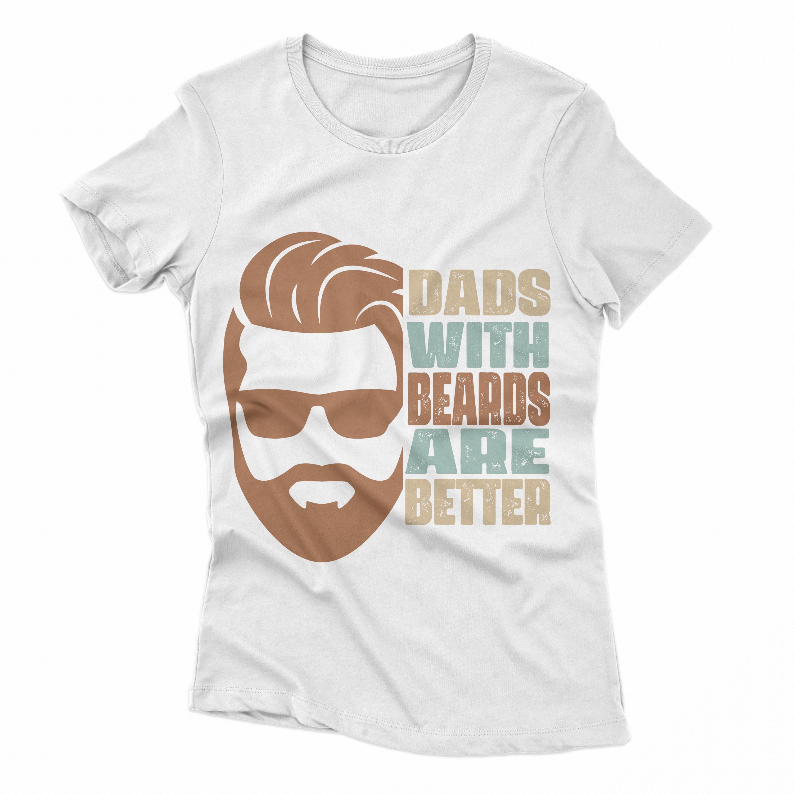 Dads With Beards Are Better Png-svg, Cool Dad SVG, Father's Day Cut ...