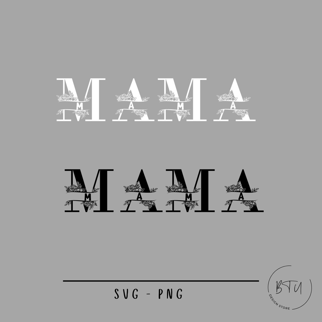 Mama Svg Png Floral Mama Svg Flower Mama Svg Mama Life Svg Mother