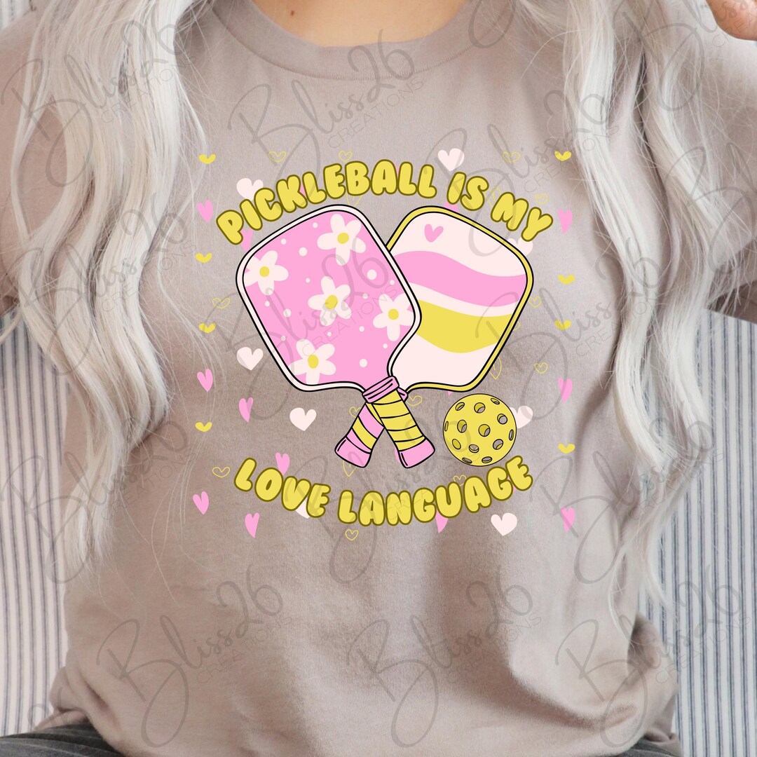 Pickleball Lover's Shirt PNG, Love Language, Pickleball Heart Design ...