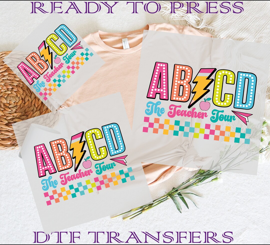 Teacher Tour Dtf, ABCD Teacher Tour Dtf Transfer, Back to School Dtf ...
