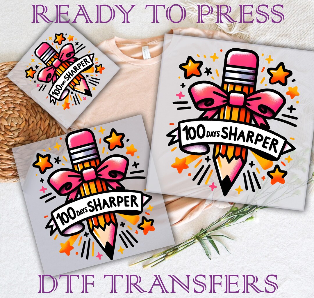 100 Days Sharper DTF Transfer, Teacher Gift - Etsy