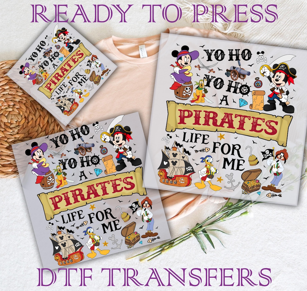 Disney Pirate Life for You Dtf Transfers, Disney Pirate Night Ready to ...
