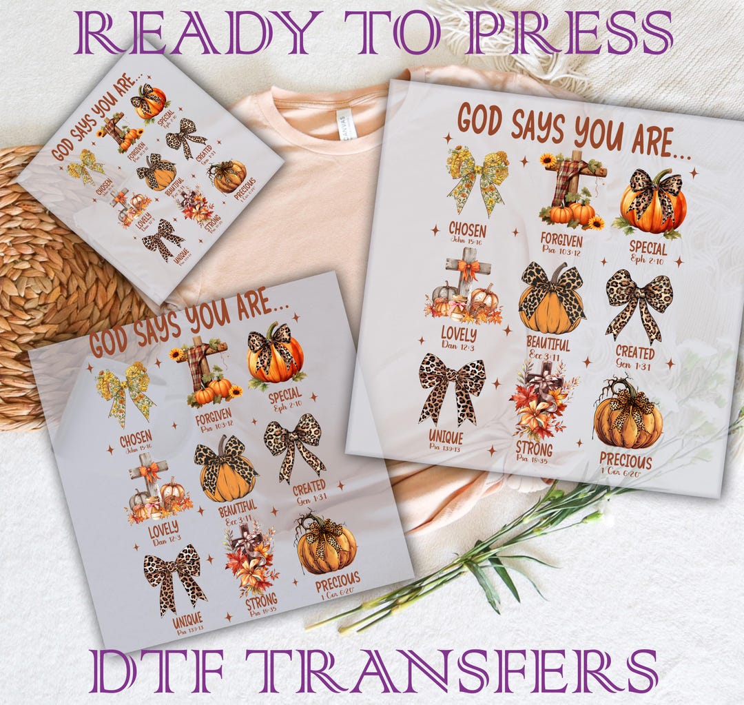 God Says You Are Fall DTF Transfer, Fall Ready to Press, Christian ...