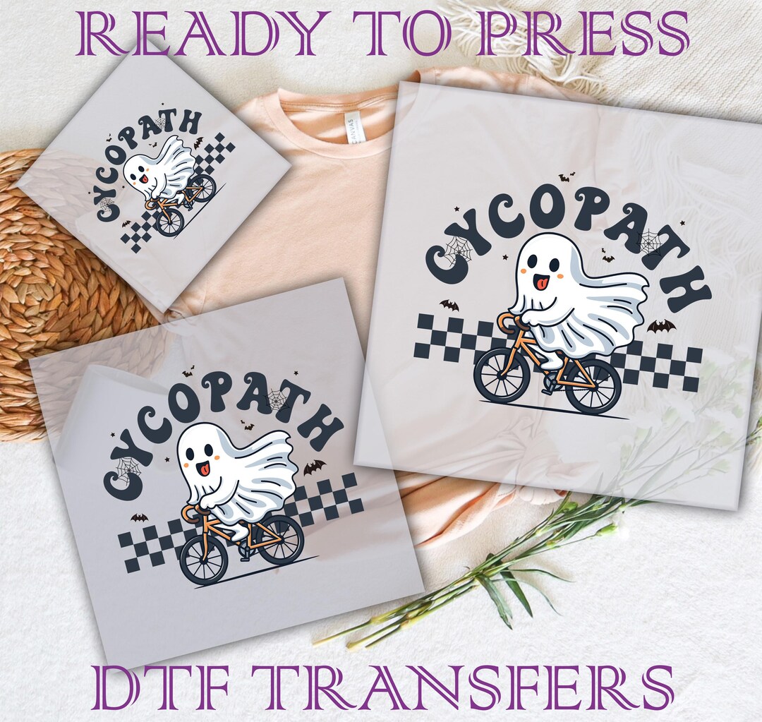 Cycopath DTF, Ghost DTF Transfers, Heat Press, Ready to Press, Ride A Bike DTF Prints Heat ...