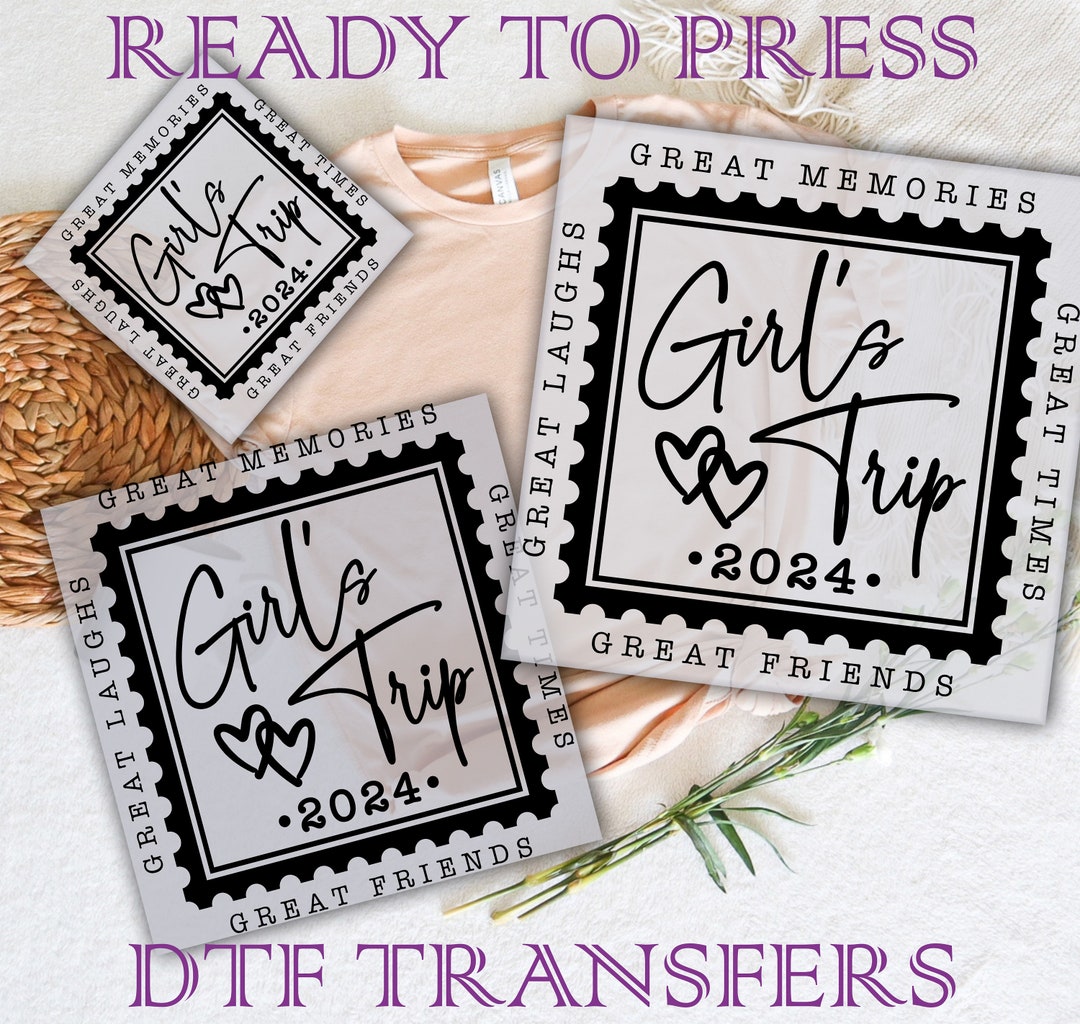 Vacation Dtf, Ready to Press, Girls Trip 2024, DTF Prints Heat Transfer ...