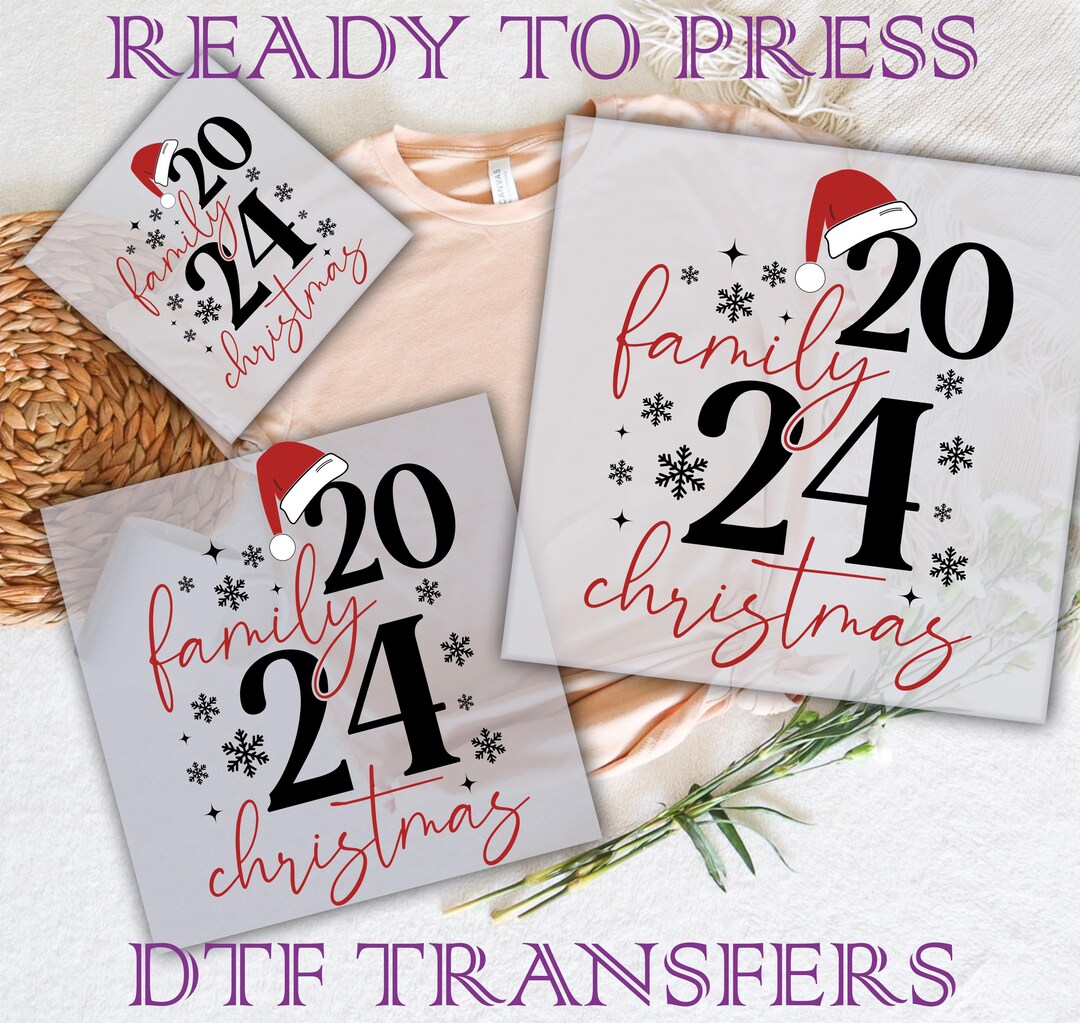 Family Christmas 2024 DTF, 2024 Christmas Dtf Transfer, Christmas 2024 Ready to Press, Christmas ...