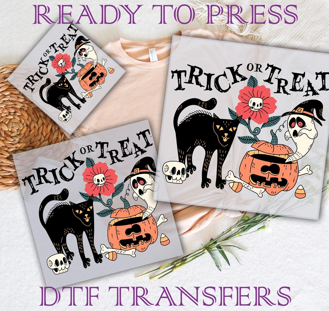 Trick or Treat Dtf, Trick Dtf, Heat Press, DTF Transfer, Ready to Press, Ghost Dtf, Black and ...