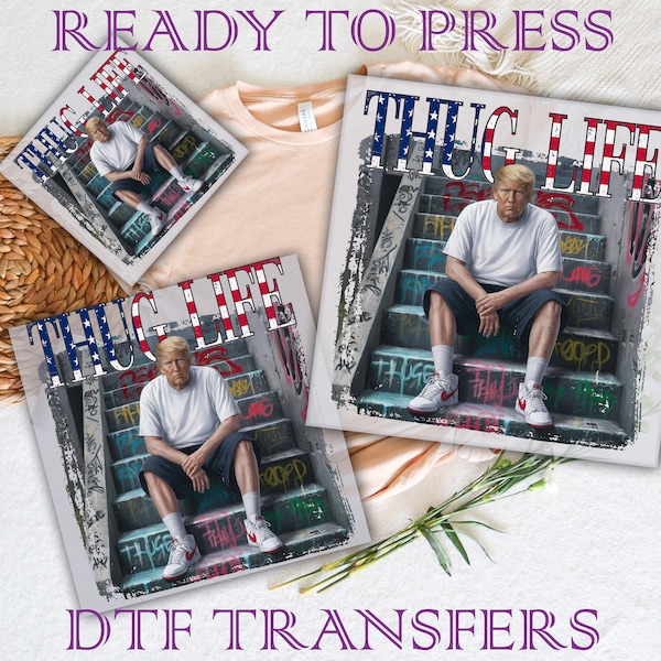 Trump Thug Life Dtf Transfer - Etsy