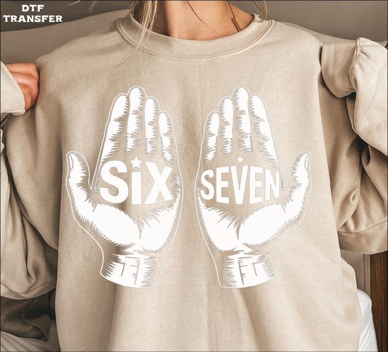 Six Seven Hand Sign DTF Transfer: 6-7 Design - Etsy