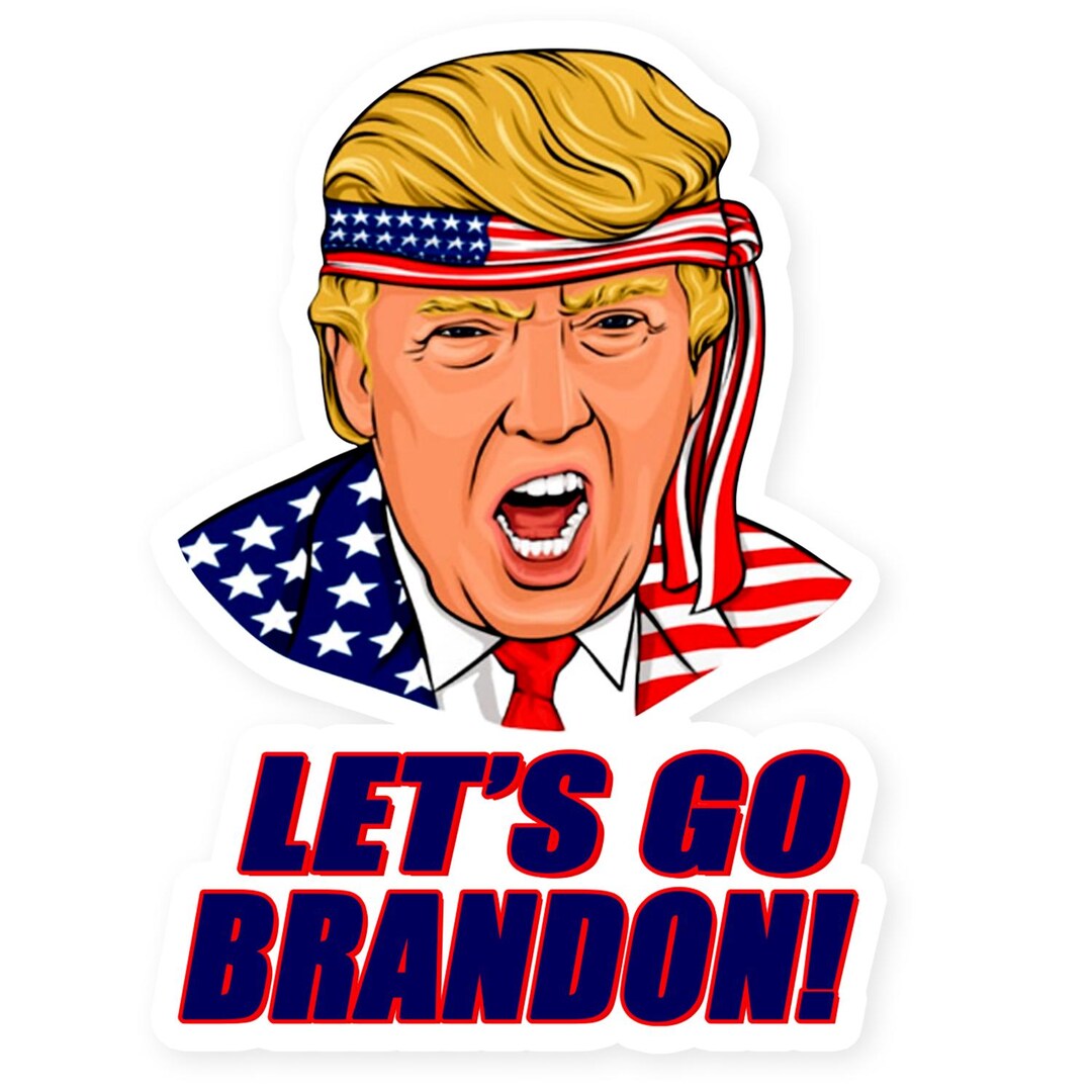Let's Go Brandon Sticker, MAGA, Decoration Sticker Patriotic ...