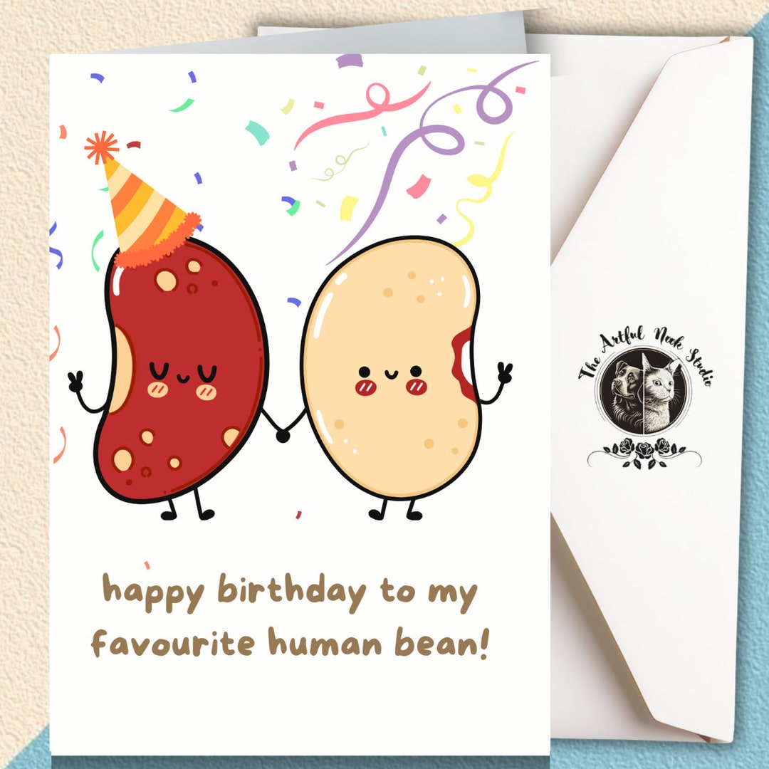 Happy Bean Birthday Card, Human Bean Colourful Greetings Card. Ideal ...