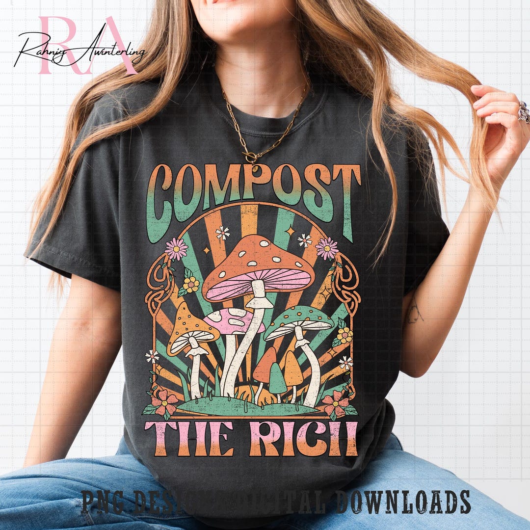 Compost the Rich Png, Anti Billionaire Digital Design, Eat the Rich ...
