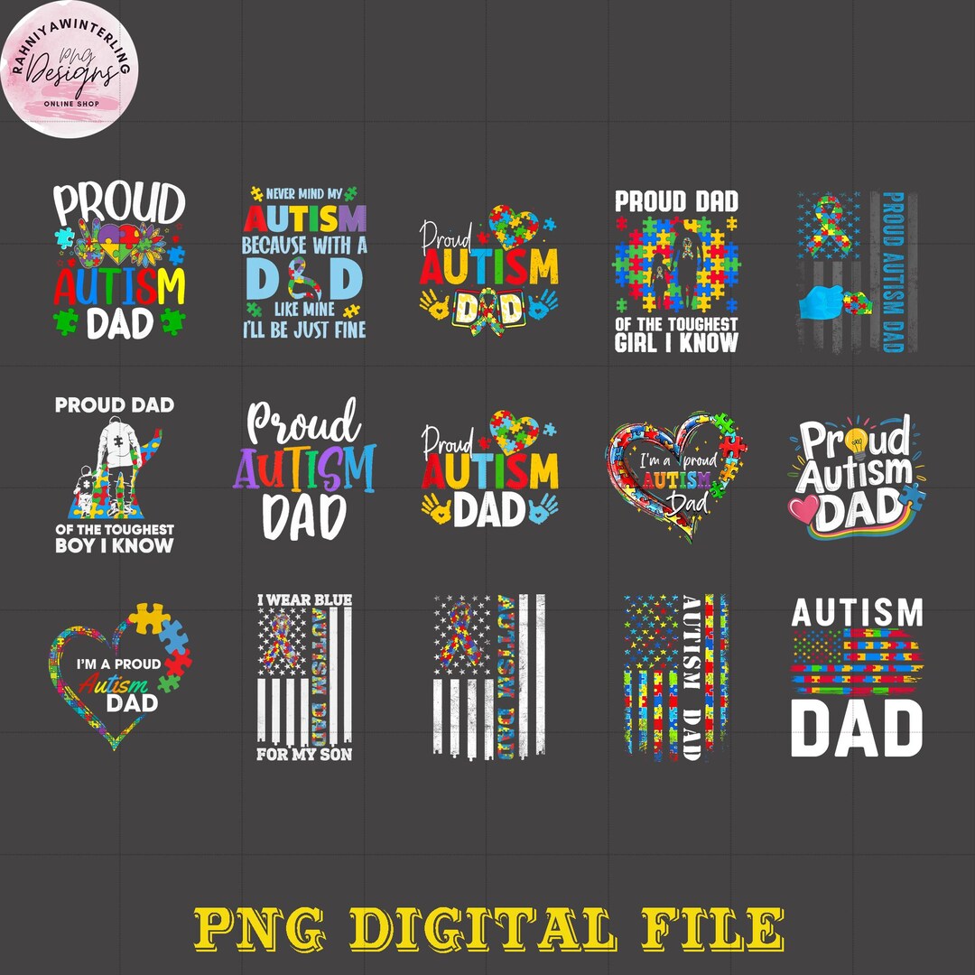 15 Autism Dad PNG Instant Download Autism Awareness Sublimation - Etsy