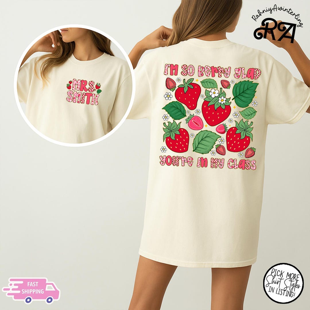 Personalized I'm so Berry Glad Youre in My Class T-shirt, Back to ...