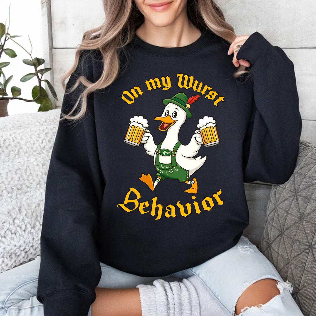 On My Wurst Behavior Goose Shirt, Funny Oktoberfest Beer Drinking ...