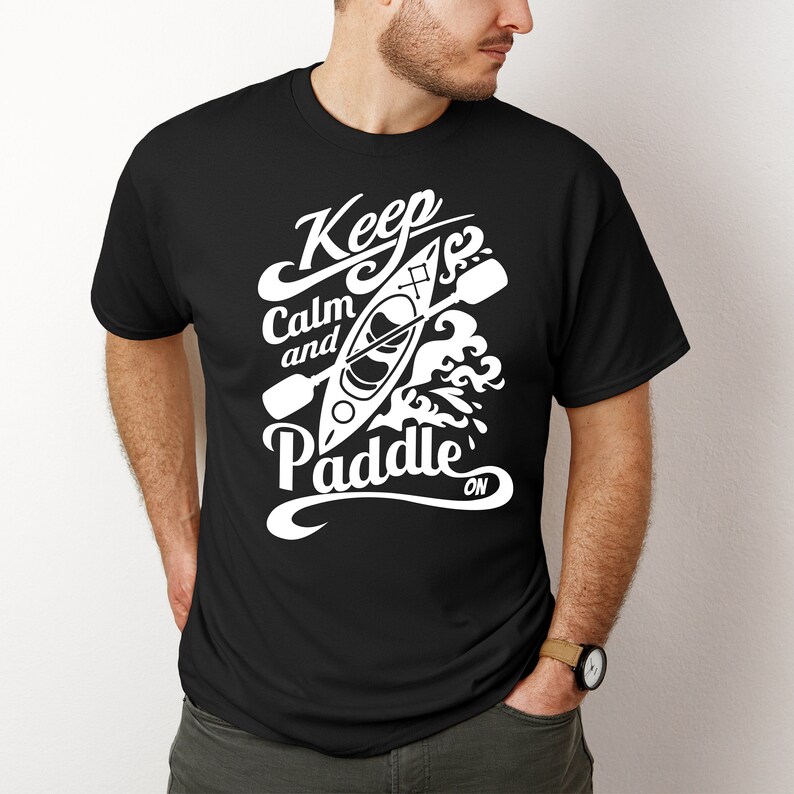 Keep Calm and Paddle Shirt, Paddling Shirt, Paddleboarding T-shirt ...