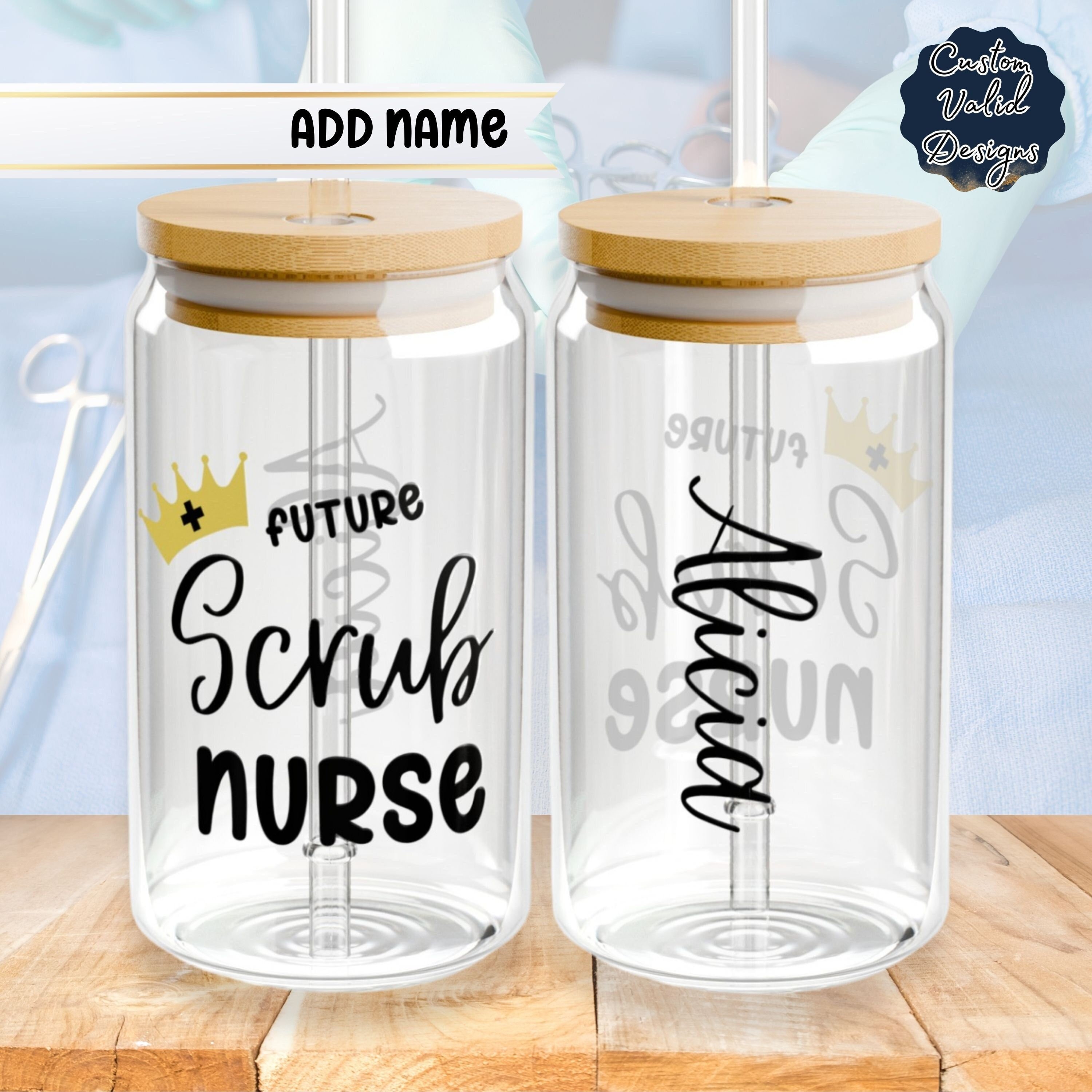 Personalized Future Scrub Nurse Glass Cup for Surgical Nurse Student ...