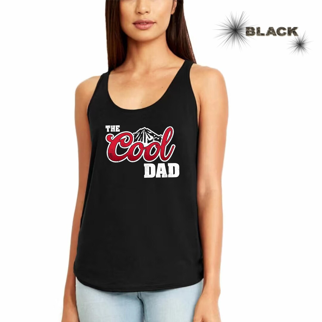 The Cool Dad Tank Top, Cool Dads Club Tank Top, Funny Husband Tank Top ...
