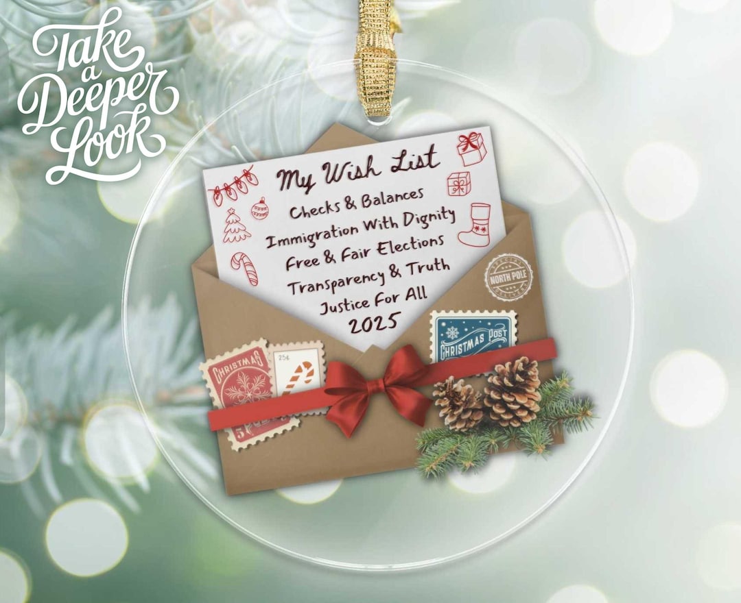 My Wish List Activist Christmas Ornament, Acrylic Positive Political ...