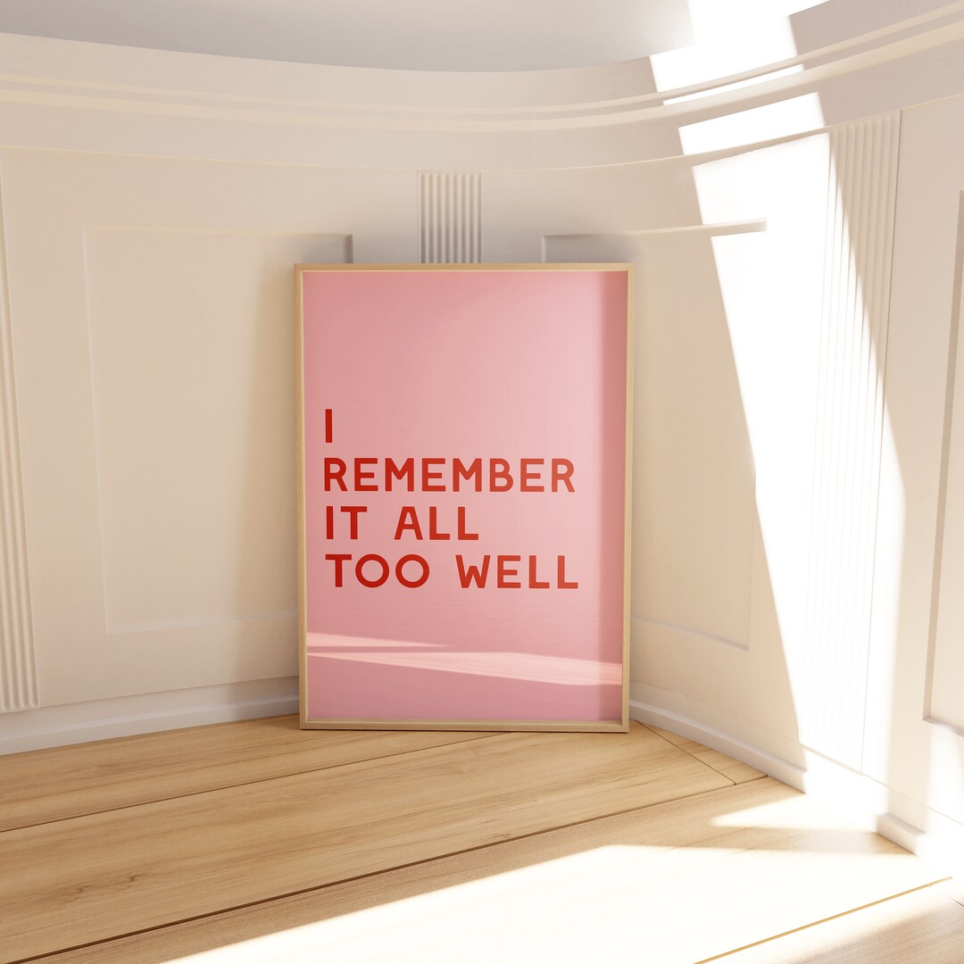 I Remember It All Too Well Printable Art - Etsy