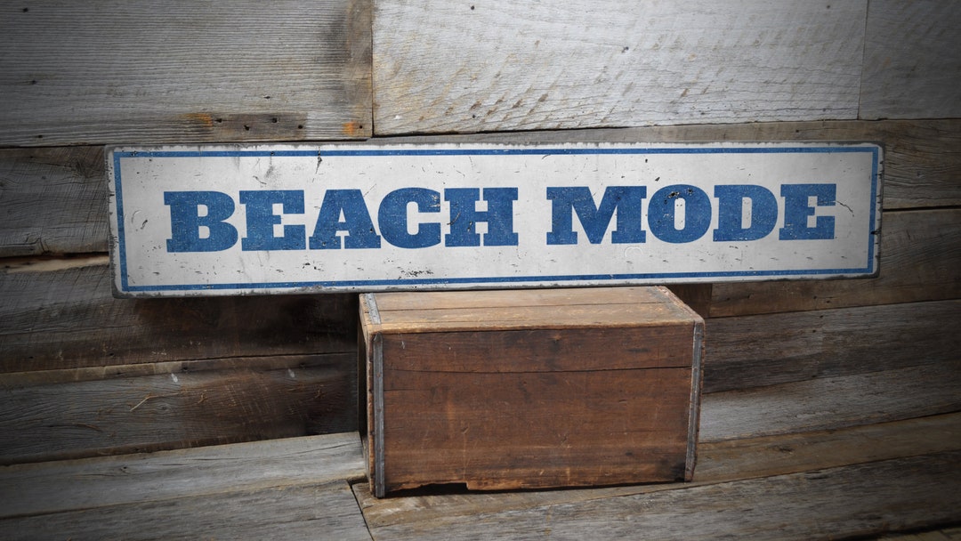 Beach Mode Sign, Beach House Sign, Summer Vibes, Vacay Mode Sign ...