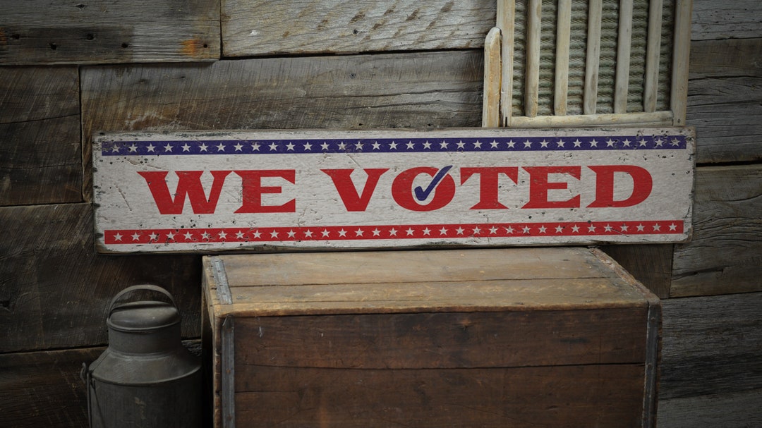 We Voted Old Sign, Rustic We Voted Sign, Wooden Voting Family Signs ...