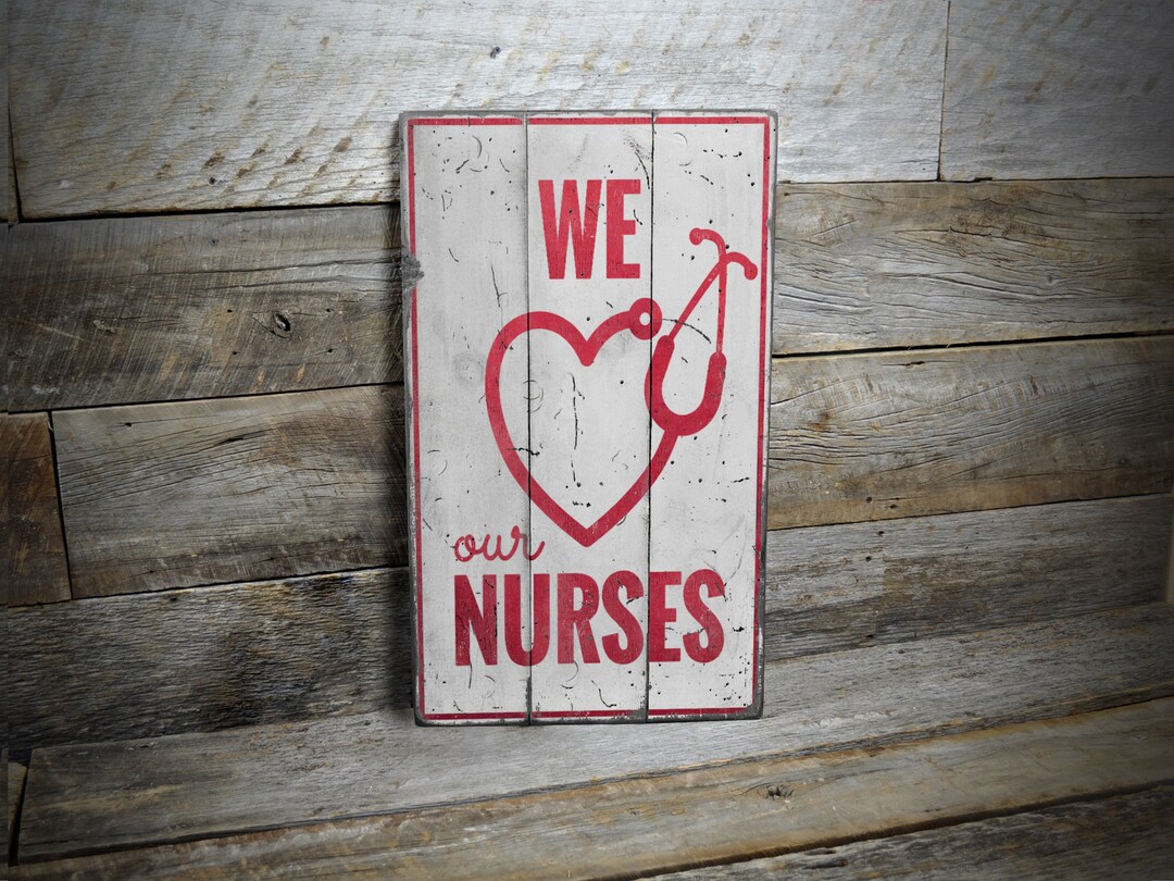 We Lover Our Nurses Sign, Nurse Appreciation, Nurses Week, Nurse Party ...
