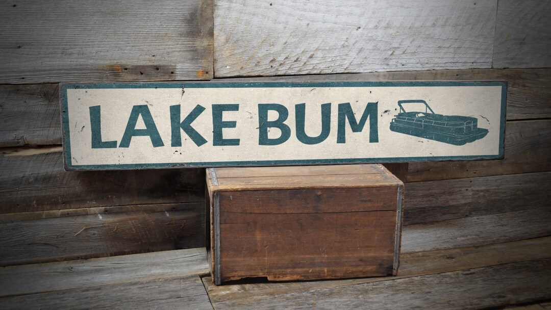 Lake Bum Sign, Pontoon Boat Decor, Lake House Decor, Lake Life Sign ...