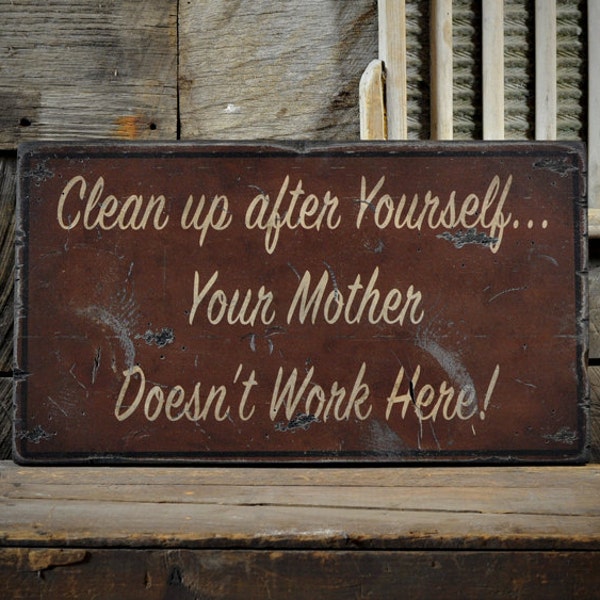 Clean Up After Yourself Sign Etsy