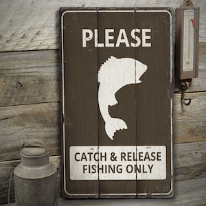 Catch and Release Sign, Private Pond Sign, Catch Fish Here, Antique ...
