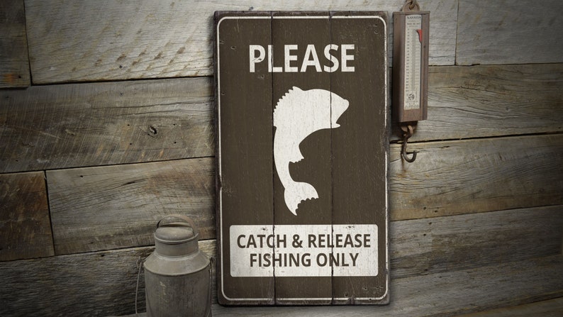 Catch and Release Sign Private Pond Sign Catch Fish Here - Etsy